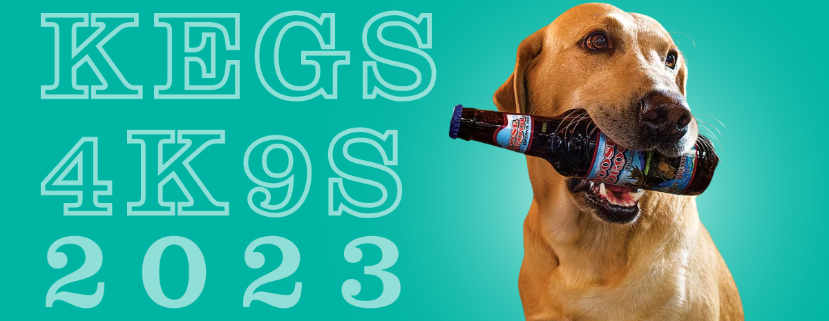 Kegs 4 K9s